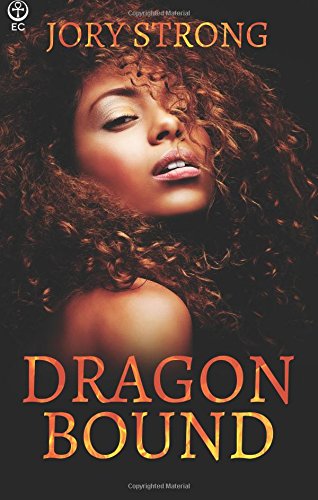 Dragon Bound by Jory Strong | Goodreads