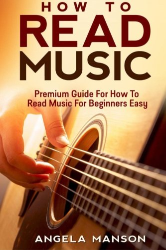 How to Read Music: Premium Guide For How To Read Music For Beginners ...