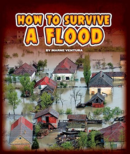 How to Survive a Flood (Survival Guides) by Marne Ventura | Goodreads