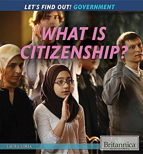 What is Citizenship? (Let's Find Out! Government) by Laura Loria ...