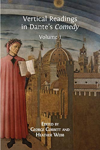 Vertical Readings in Dante's Comedy: Volume 1 by George Corbett | Goodreads