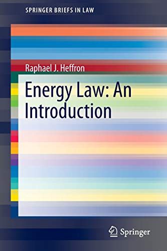Energy Law: An Introduction by Raphael Heffron | Goodreads