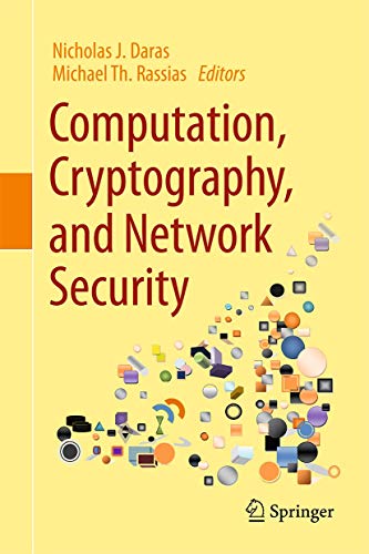 Computation, Cryptography, and Network Security by Nicholas J Daras ...