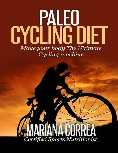 Paleo Cycling Diet by Mariana Correa | Goodreads