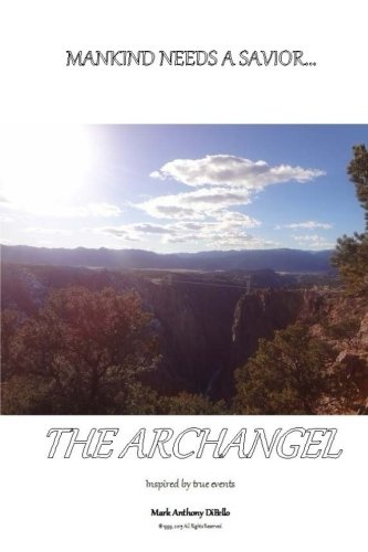 The Archangel by Mark Anthony Dibello | Goodreads
