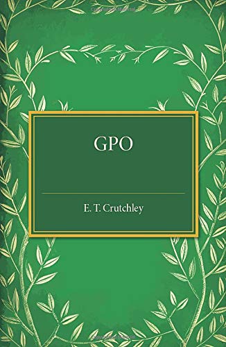 GPO by E T Crutchley | Goodreads