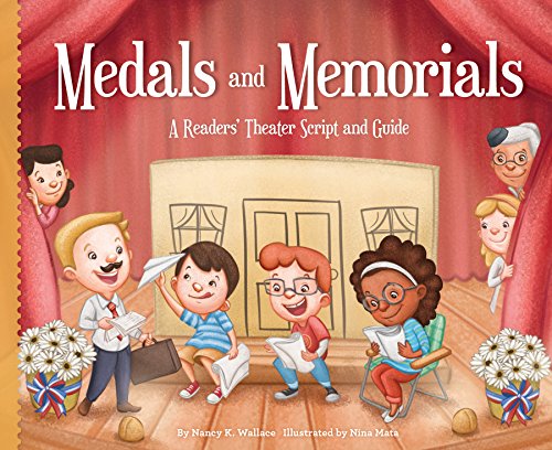 Medals and Memorials: A Readers' Theater Script and Guide by Nancy K ...