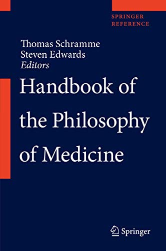 Handbook of the Philosophy of Medicine by Thomas Schramme | Goodreads