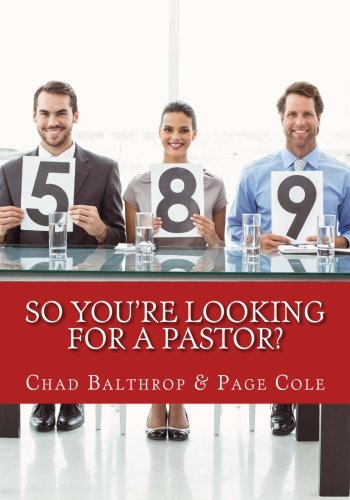 So You're Looking For a Pastor?: The Ultimate Guide for Pastor Search ...