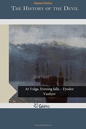 The History of the Devil by Daniel Defoe | Goodreads