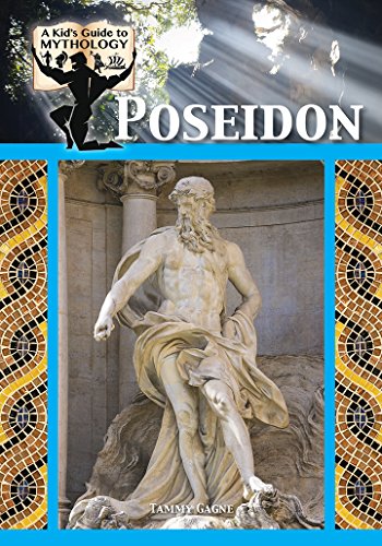 Poseidon (Kid's Guide to Mythology) by Tammy M. "Gagne" Proctor | Goodreads