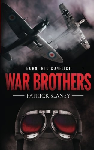 War Brothers: Born into Conflict by Patrick Slaney | Goodreads