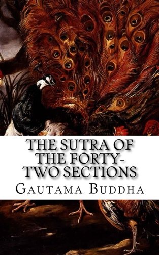 The Sutra Of The Forty-Two Sections by Gautama Buddha | Goodreads