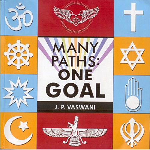 Many Paths: One Goal by J.P. Vaswani | Goodreads