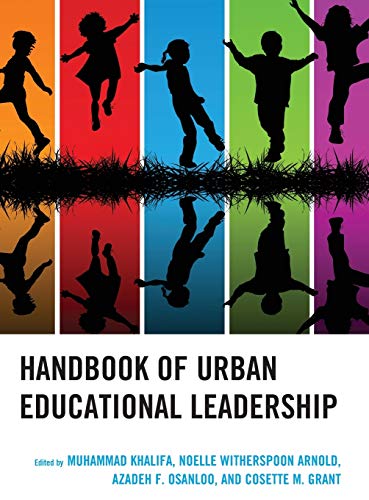 Handbook of Urban Educational Leadership by Muhammad Khalifa | Goodreads