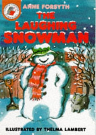 The Laughing Snowman by Anne Forsyth | Goodreads