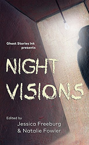 Night Visions by Jessica Freeburg | Goodreads