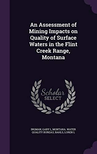An Assessment of Mining Impacts on Quality of Surface Waters in the ...