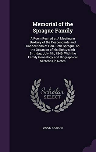 Memorial of the Sprague Family: A Poem Recited at A Meeting in Duxbury ...