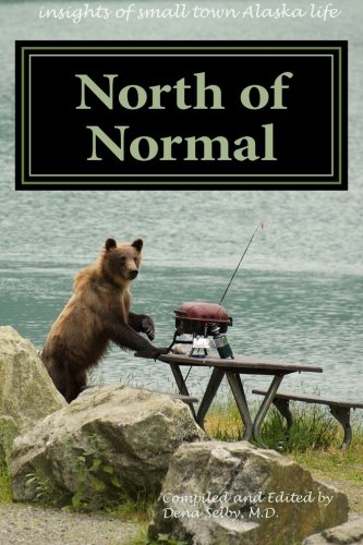 North of Normal by Dena Selby | Goodreads