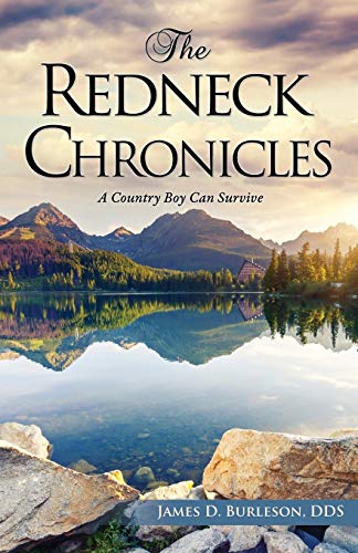 The Redneck Chronicles by James D. Burleson | Goodreads