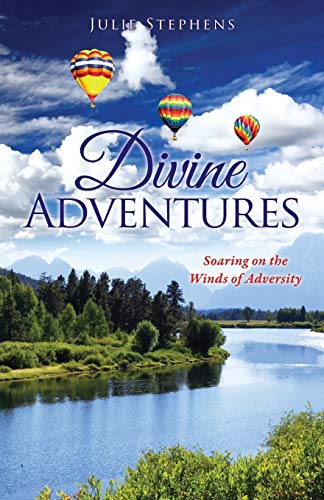 Divine Adventures by Julie Stephens | Goodreads