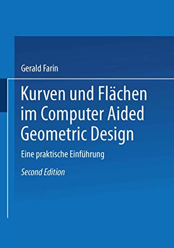 Kurven und Flächen im Computer Aided Geometric Design: Eine praktische ...