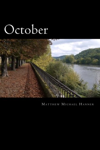 October by Matthew Michael Hanner Aia | Goodreads