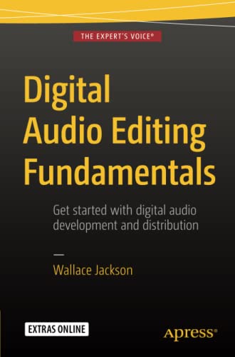Digital Audio Editing Fundamentals by Wallace Jackson | Goodreads