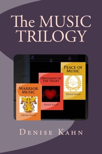 The Music Trilogy: Peace of Music; Obsession of the Heart; Warrior ...
