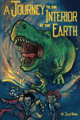 A Journey to the Interior of the Earth: by Jules Verne | Goodreads