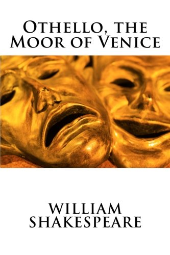 Othello, the Moor of Venice by William Shakespeare | Goodreads