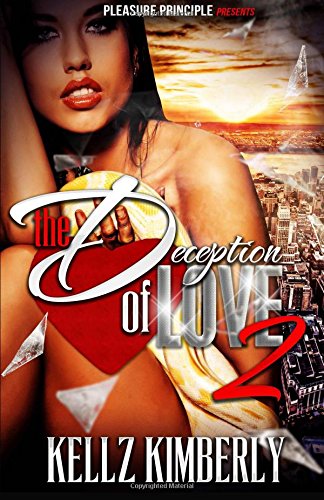 The Deception of Love 2 by Kellz Kimberly | Goodreads