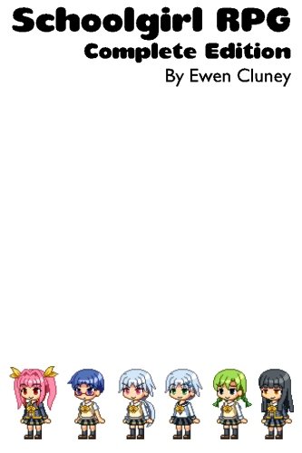Schoolgirl RPG: Complete Edition by Ewen Cluney | Goodreads