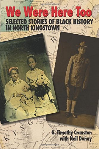 We Were Here Too: Selected Stories of Black History in North Kingstown ...