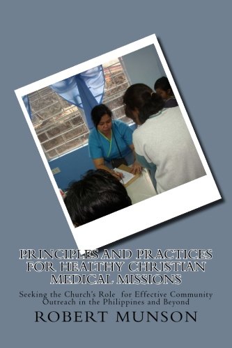 Principles and Practices for Healthy Christian Medical Missions ...