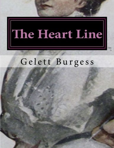 The Heart Line by Gelett Burgess | Goodreads