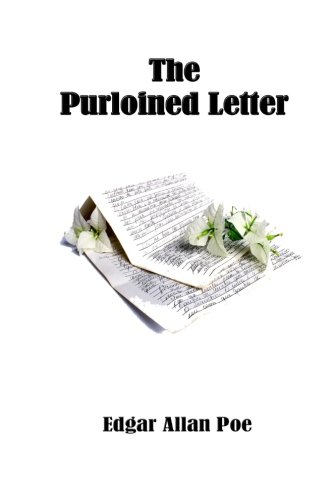 The Purloined Letter by Edgar Allan Poe | Goodreads