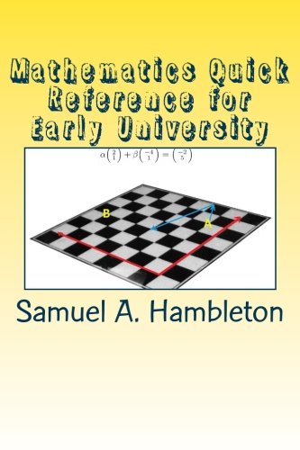 Mathematics Quick Reference for Early University by Dr. Samuel A ...