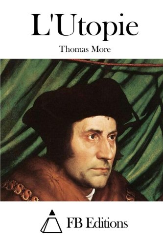 L'Utopie (French Edition) by Thomas More | Goodreads