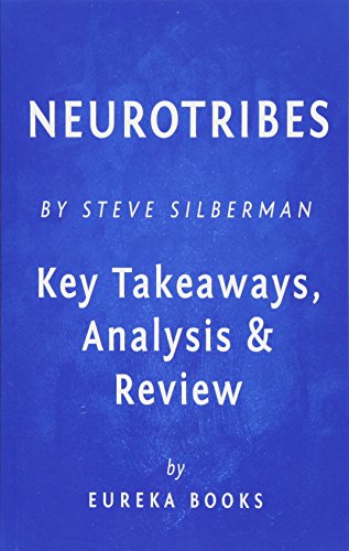 Neurotribes: The Legacy of Autism and the Future of Neurodiversity by ...