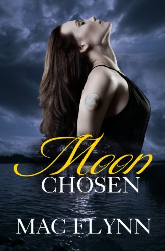 Moon Chosen by Mac Flynn | Goodreads