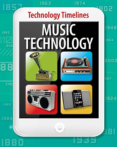 Music Technology (Technology Timelines) by Tom Jackson | Goodreads