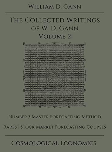 Collected Writings of W.D. Gann - Volume 2 by W.D. Gann | Goodreads