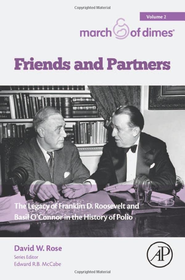 Friends and Partners: The Legacy of Franklin D. Roosevelt and Basil O ...