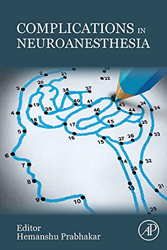 Complications in Neuroanesthesia by Hemanshu Prabhakar MBBS MD PhD ...