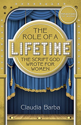 Role of a Lifetime:The Script God Wrote for Women by Claudia Barba ...