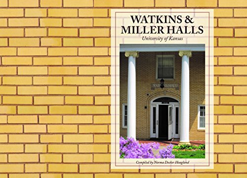 Watkins and Miller Halls: University of Kansas by Norma Decker Hoagland ...