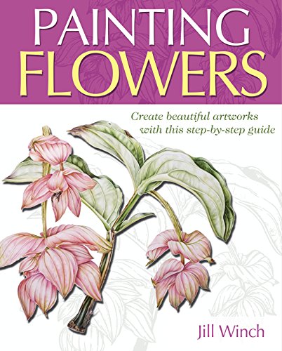 Painting Flowers by Jill Winch | Goodreads