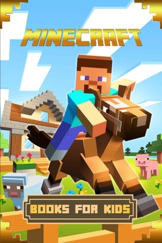Minecraft Books for Kids: An Unofficial Minecraft Book: Collection of ...